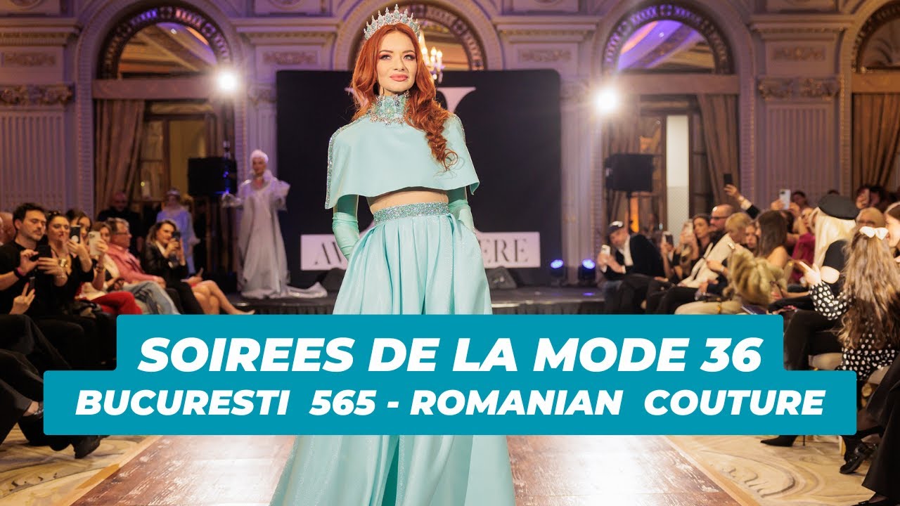 BUCURESTI 565 Takes the Crown - ROMANIA'S MOST EXQUISITE COUTURE! - YouTube