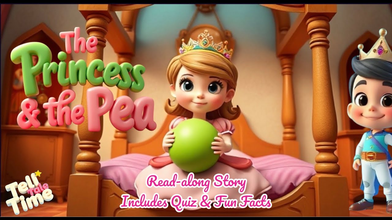 Read-along Kid's Story | The Princess and the Pea | Including Quiz ...