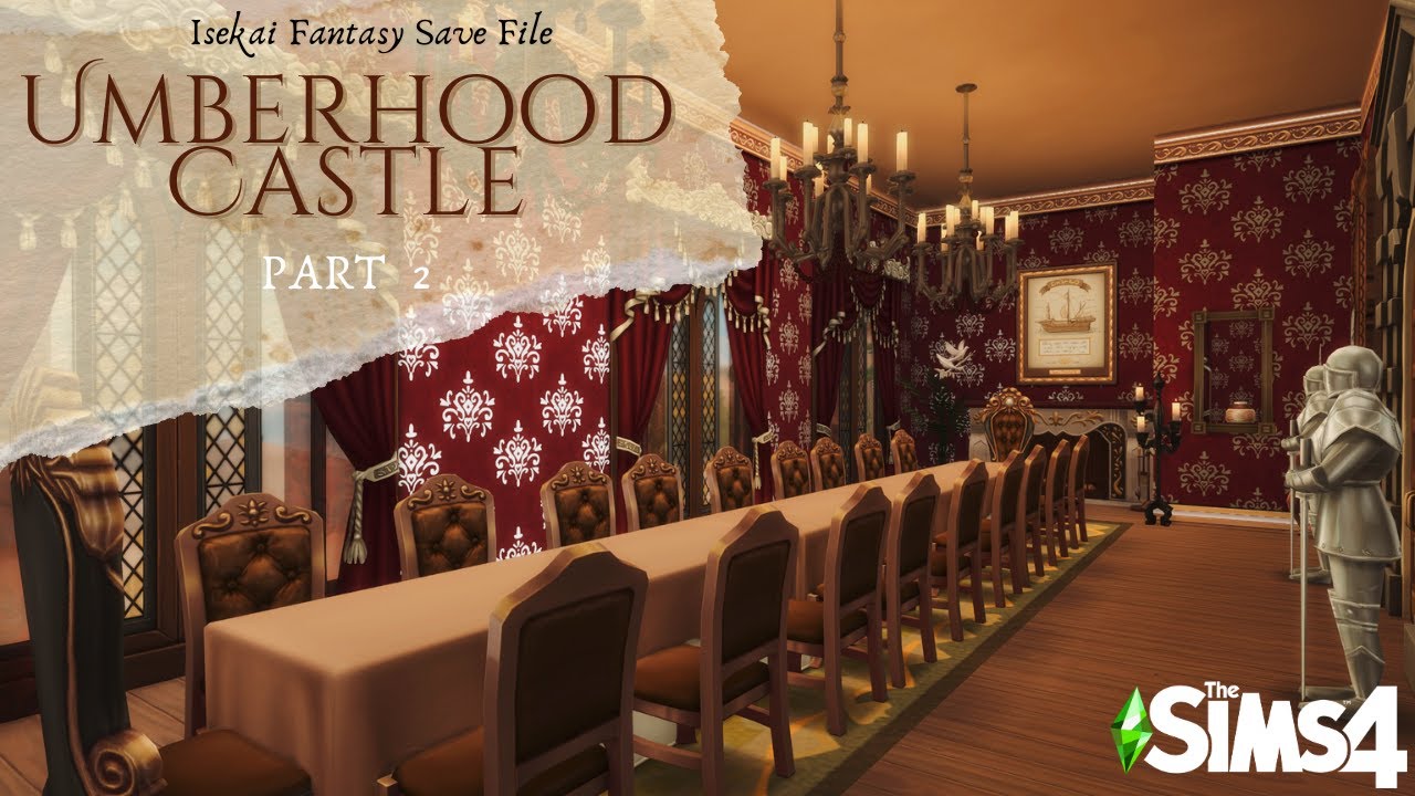 Isekai Fantasy Castle - Umberhood Castle (Part 2) l The Sims 4 Speed ...