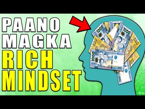8 Paraan Para MAGKAROON ng RICH MINDSET!