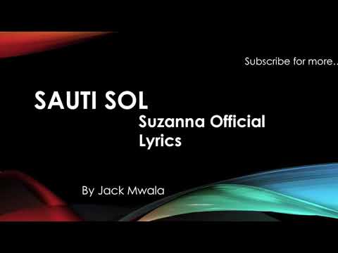 Suzana (lyrics) by sauti Sol jamip news