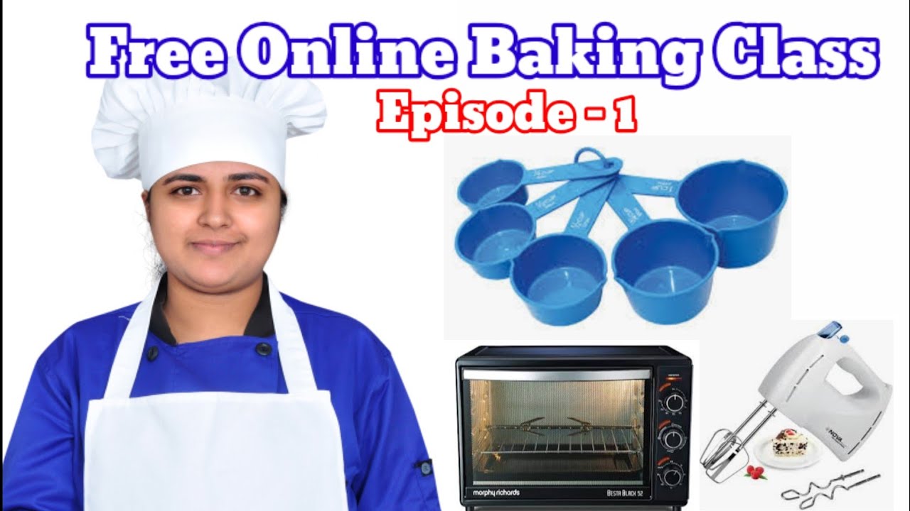 Free Online Baking Class || Episode- 1|| Kerala kitchen - YouTube