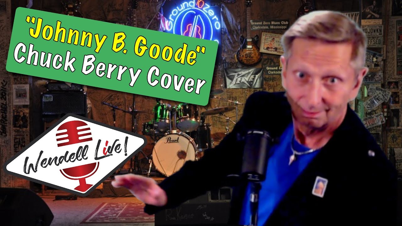 Johnny B Goode| Chuck Berry | Wendell Live! Cover - YouTube