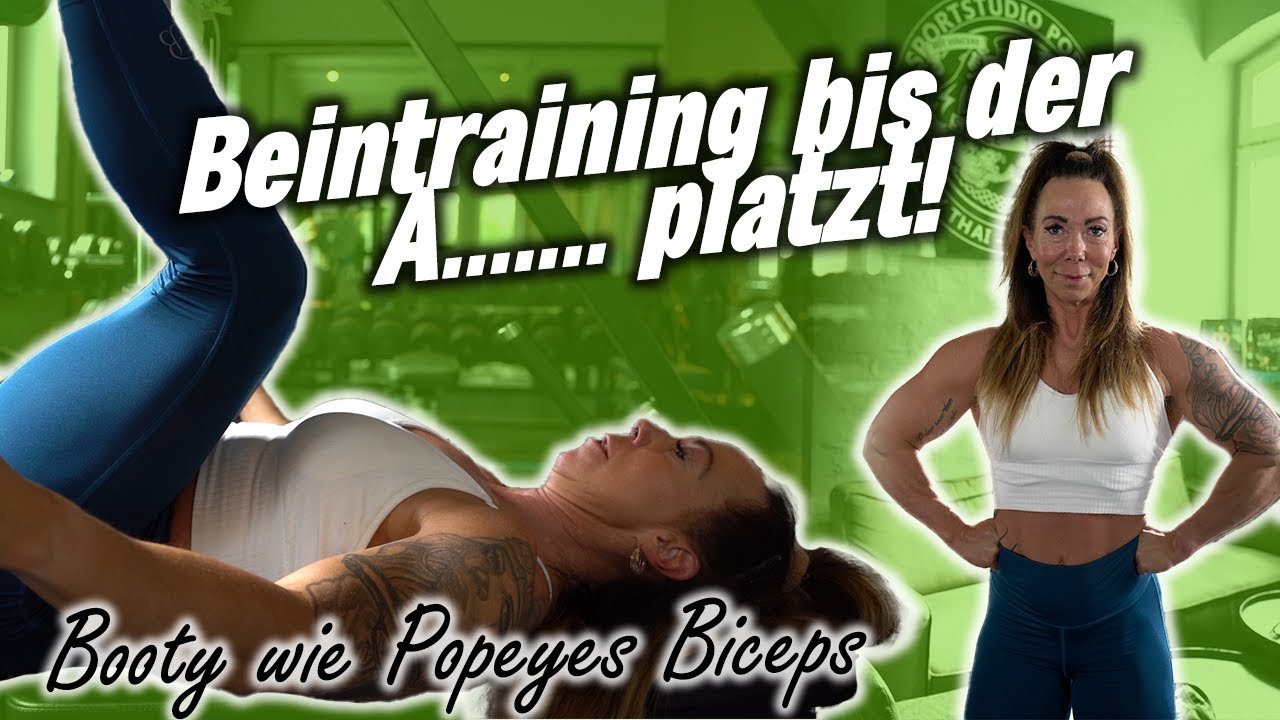 Beintraining bis der A.... platzt | Booty wie Popeyes Biceps 2022 - YouTube