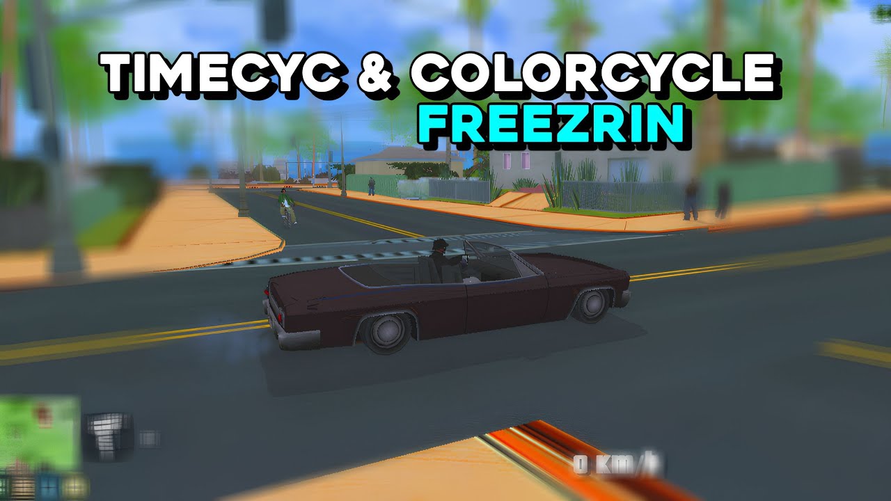 [ SHARE ] SUPPORT SAMP !! TIMECYC & COLORCYCLE FREEZRIN || HD ColorFull ...