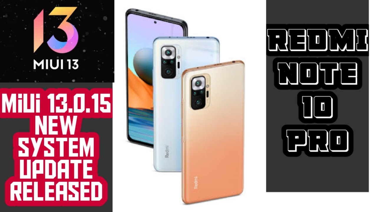 Miui 13.0.15 New System Update Roll Out For Redmi Note 10 Pro | All ...
