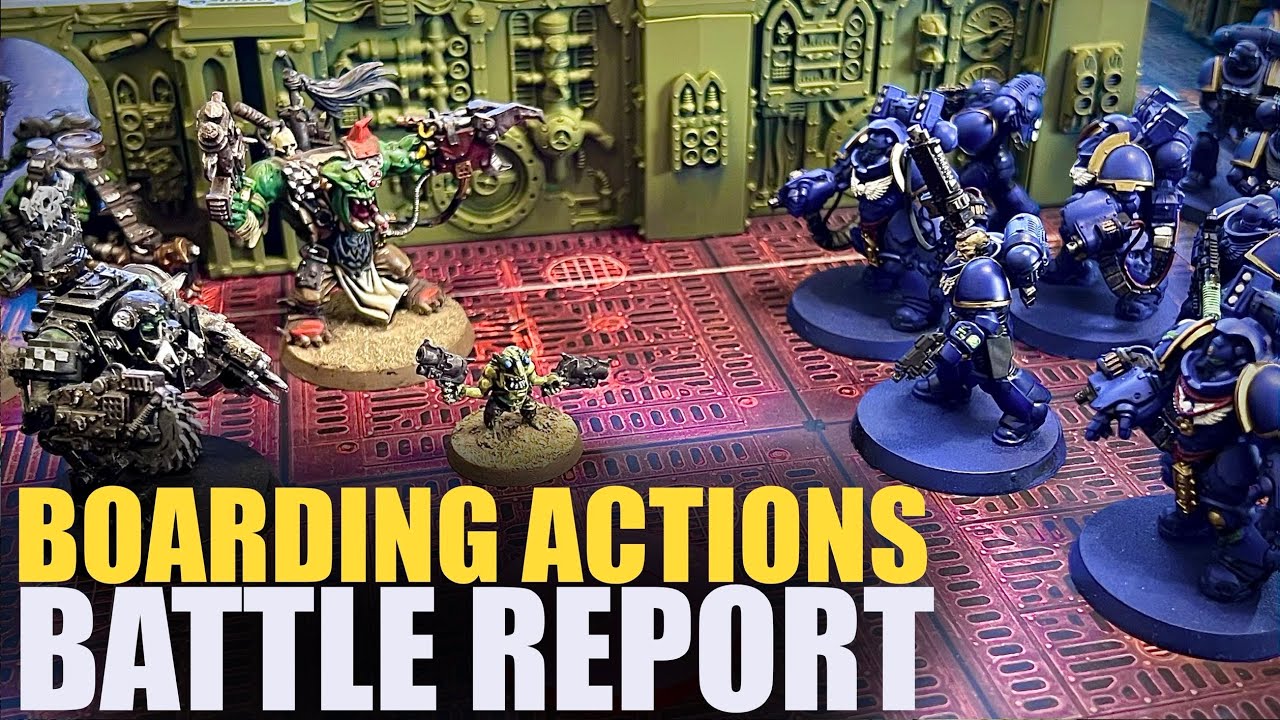 *NEW* Boarding Actions 40k BATTLE REPORT: Orks vs Ultramarines | Arks of Omen: Abaddon - YouTube