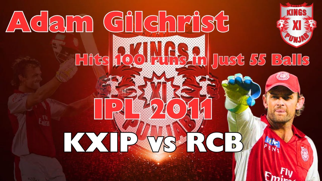 Adam Gilchrist 100 Runs in Just 55 Balls | IPL 2011 | Gilly Batting ...