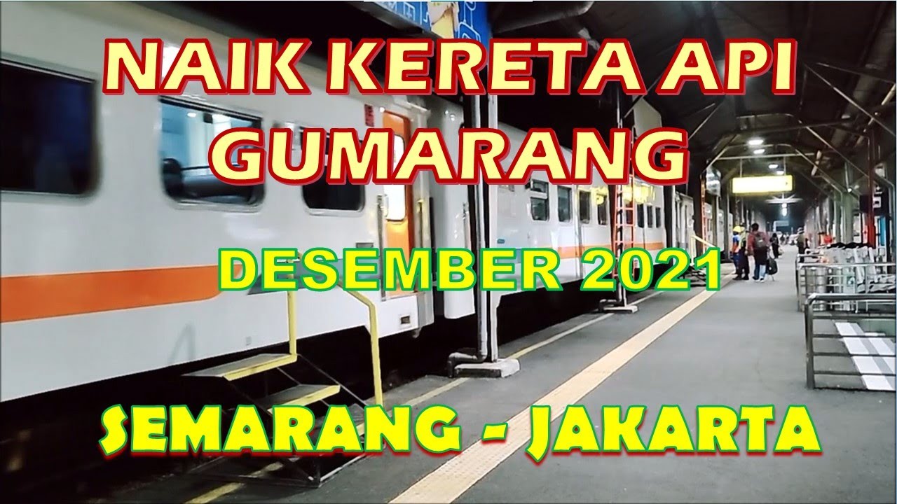 Perjalanan Kereta Api Gumarang Malam Hari Semarang - Jakarta - YouTube
