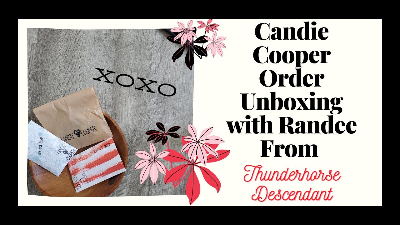 Candie Cooper Order Unboxing with Randee From Thunderhorse Descendant ...