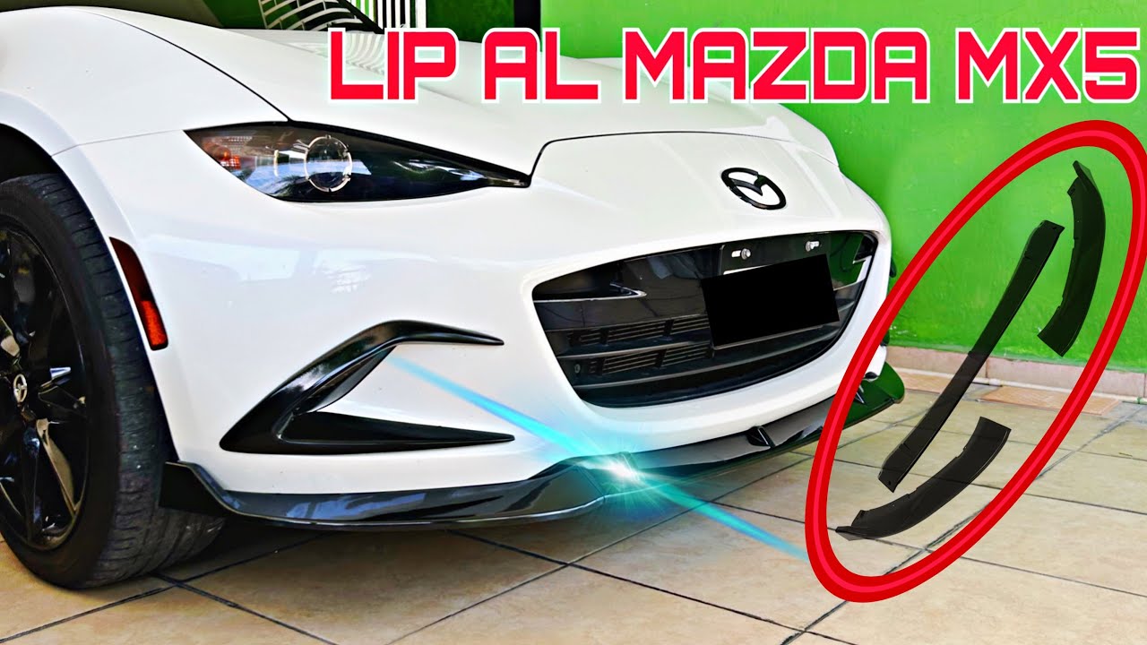 Instalación de LIP a Mazda Mx5 - YouTube