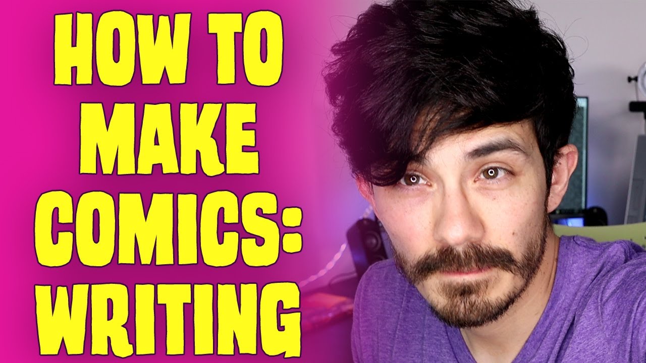 How To Make Comics: Writing Process - YouTube