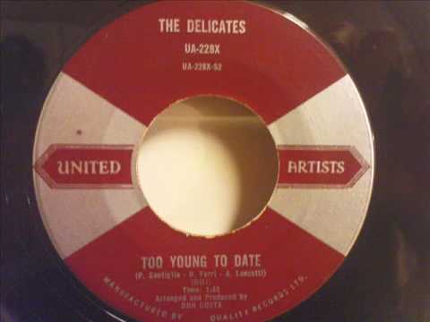 The Delicates - Too Young To Date - YouTube