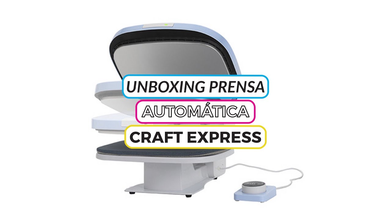 Unboxing Prensa Automática Craft Express - YouTube