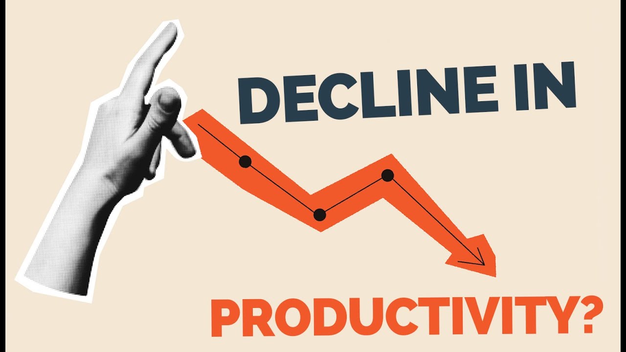 How To Fix a Decline in Productivity - YouTube