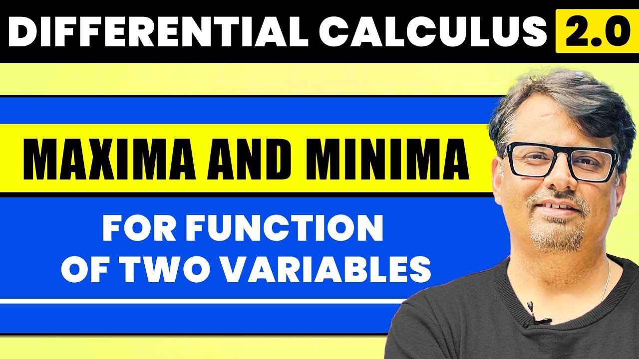 Differential Calculus | Maxima and Minima of Function of Two Variables | By GP Sir - YouTube