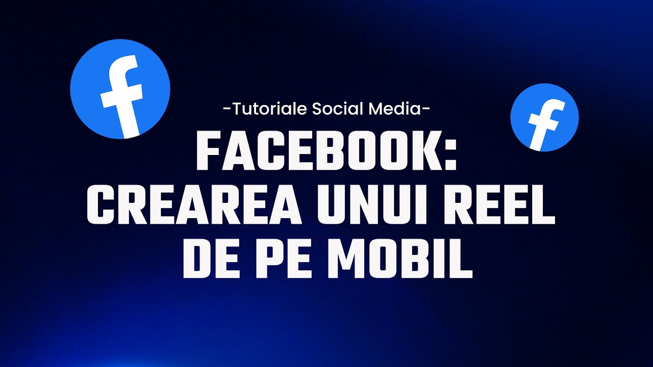 Facebook: Cum să Creezi un Reel de pe Mobil | Tutoriale Social Media 2023 - YouTube