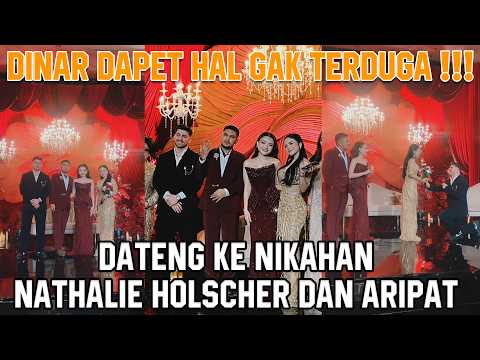 DATENG KE PERNIKAHAN NATHALIE HOLSCHER & ARIPAT, DINAR CANDY DAPET BUNGA PERTANDA NEXT BARENG RESUL?