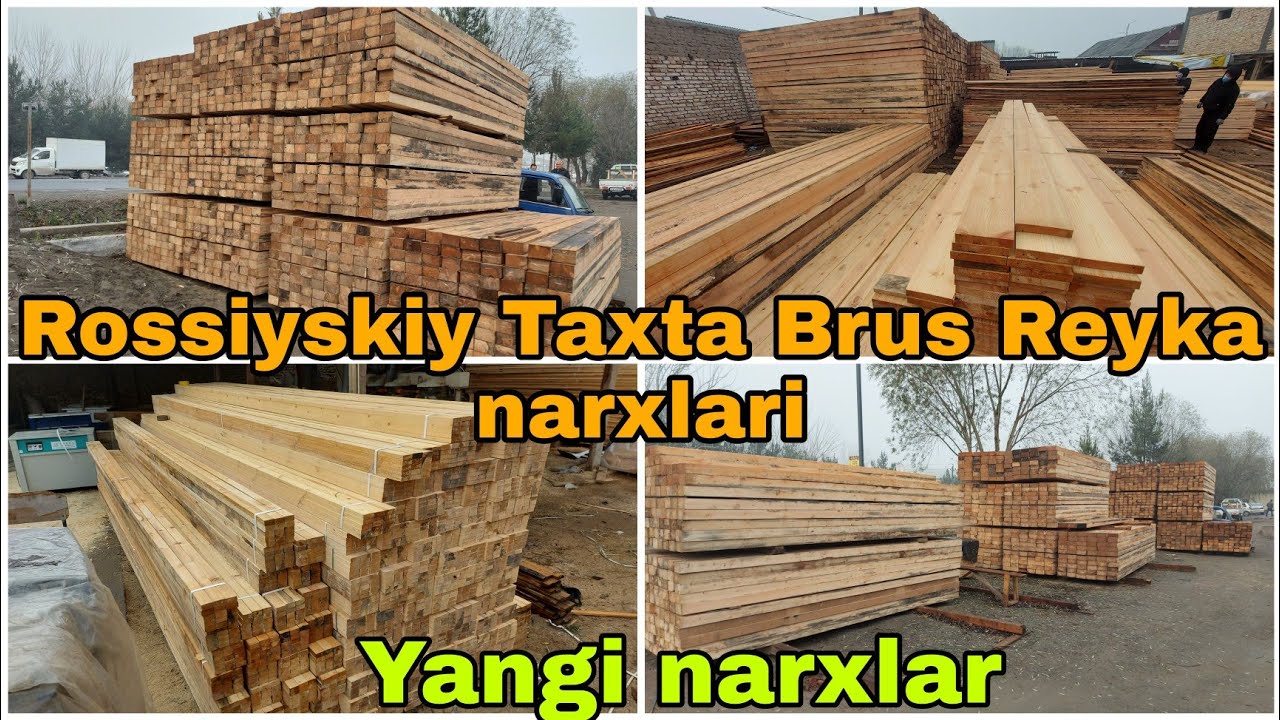 Taxta Brus reyka narxlari | Arzon joyidan Rossiykiy taxtalar narxlari ARZON joyidan | ☎ ...