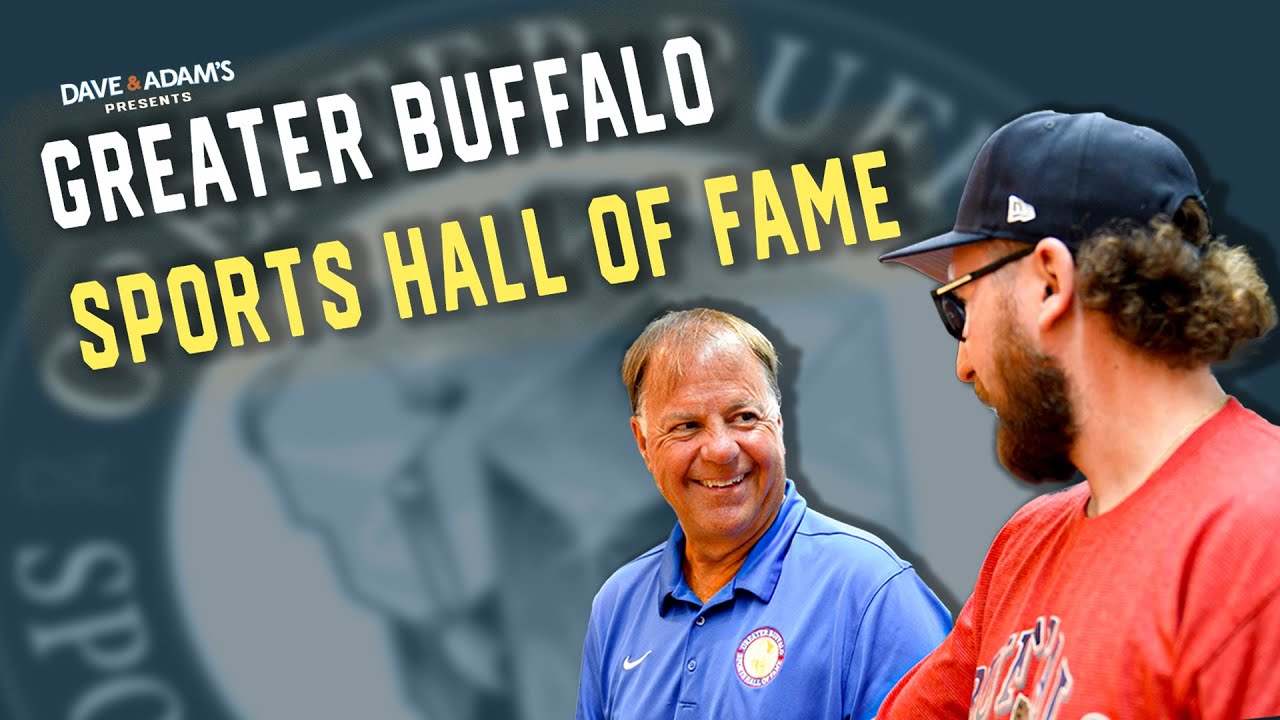 Greater Buffalo Sports Hall of Fame, Presented by Dave and Adam's - YouTube