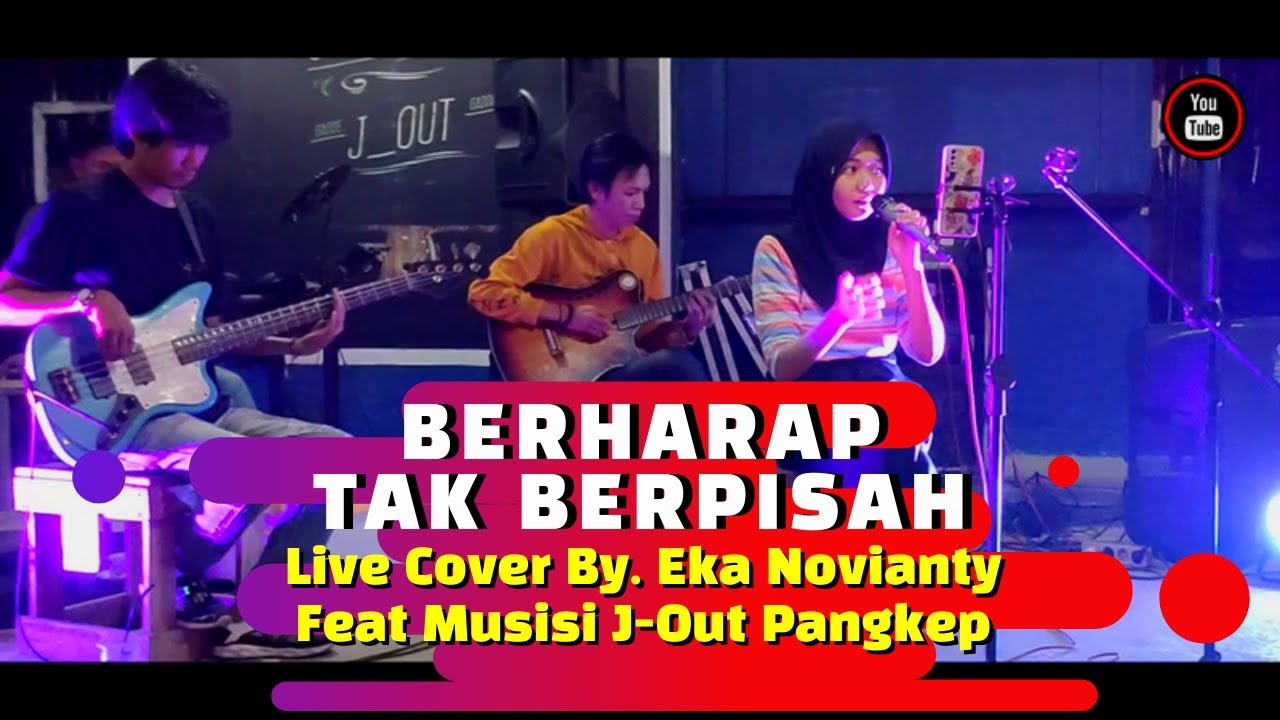 BERHARAP TAK BERPISAH REZA ARTAMEVIA LIVE COVER EKA NOVIANTY FEAT ...