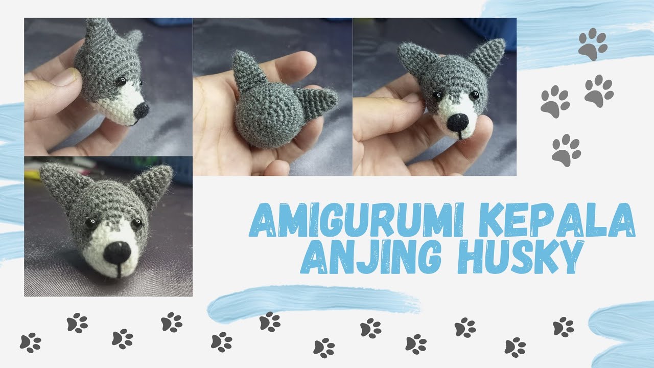 tutorial | amigurumi | amigurumi dog |Husky |amigurumi anjing | rajut ...
