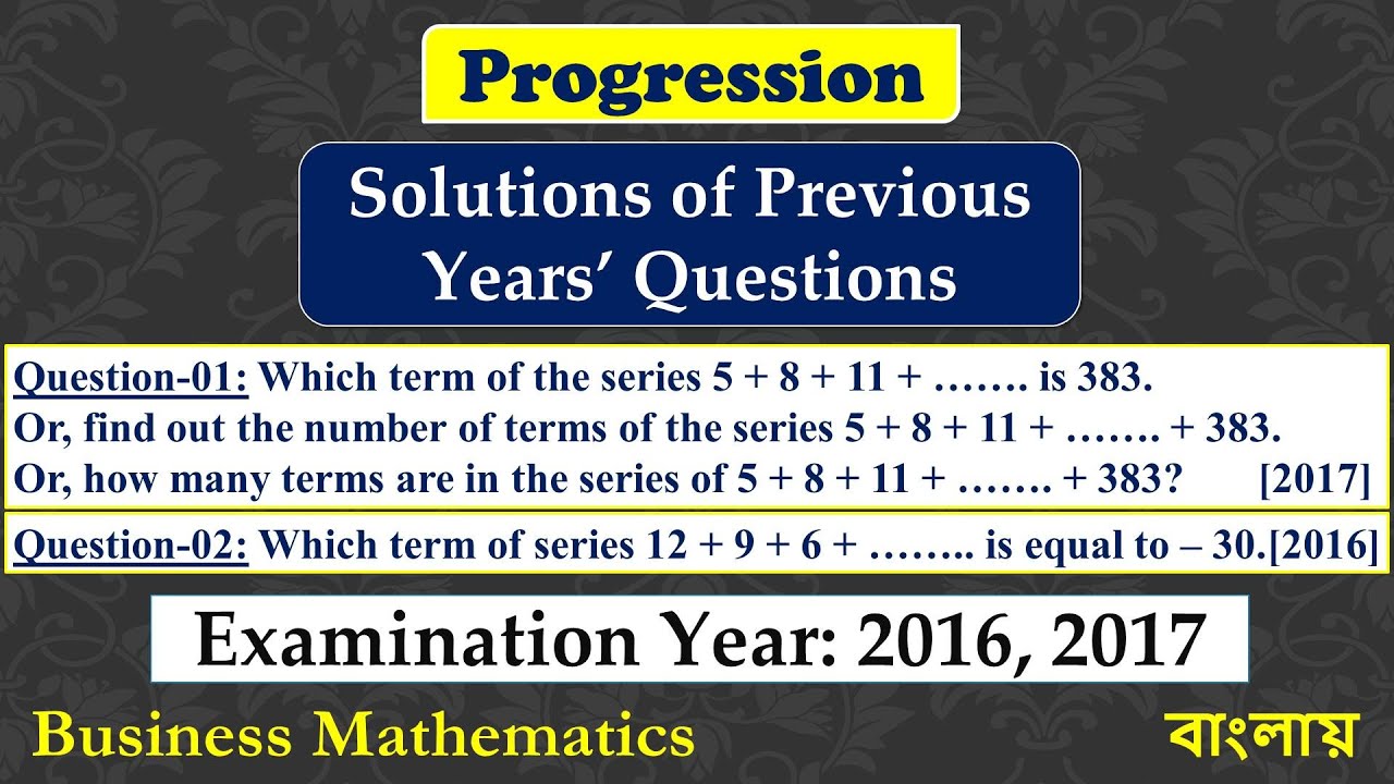 Progression BBA 2nd year | Progression business mathematics | Progression math Bangla || - YouTube