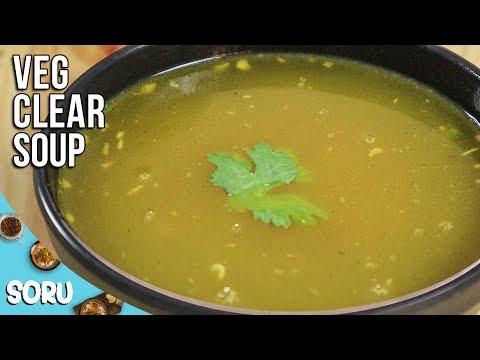 Veg clear soup - Simple Easy & Healthy Vegetable Clear Soup