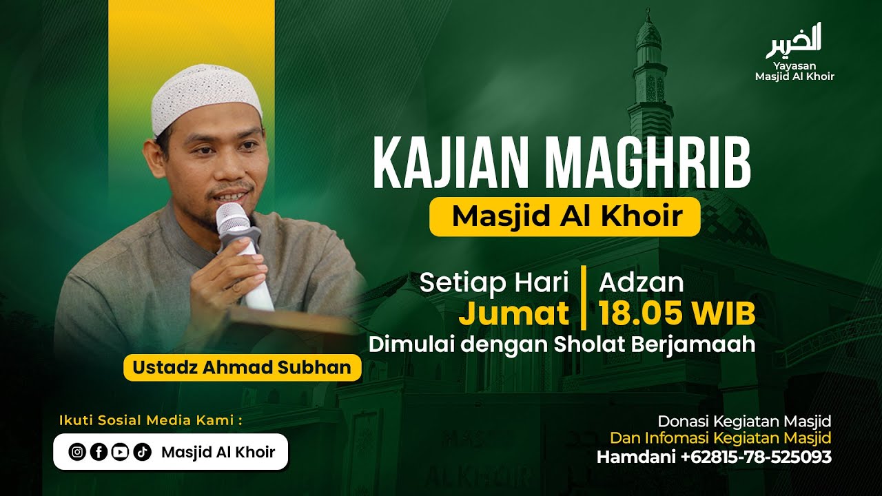 Kajian Jumat Maghrib | Ustadz Ahmad Subhan - YouTube