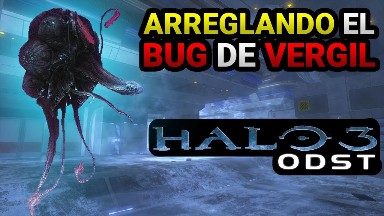 [PC] H3: ODST - Arreglando el Bug de Vergil ft Tasher, AtomicJorge y ...