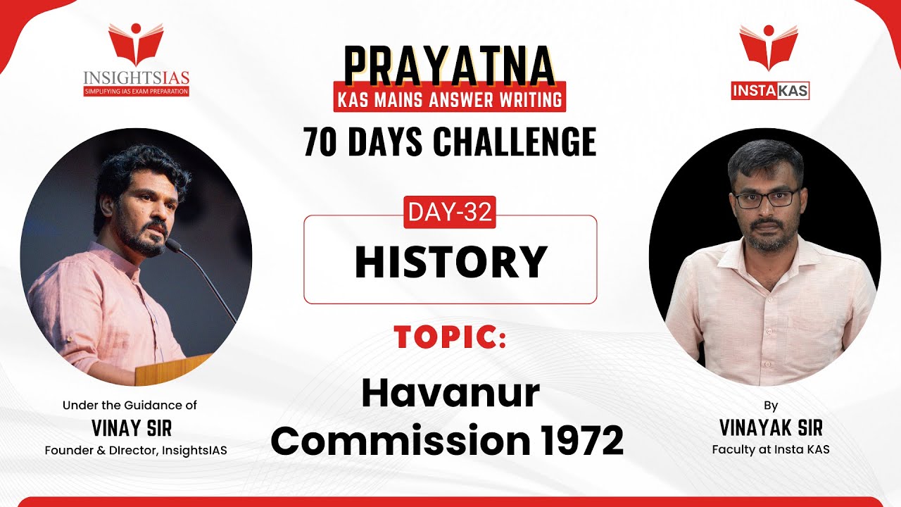 PRAYATNA | Day 32 of 70 days | HAVANUR COMMISSION 1972 | KPSC Mains ...