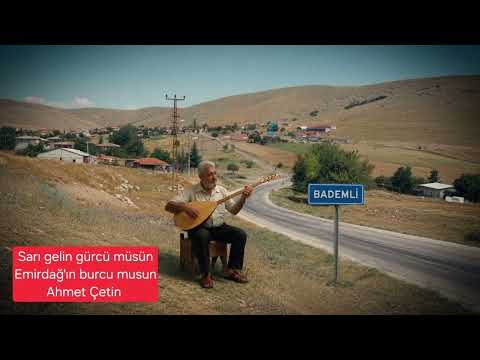 Ahmet Çetin - Sarı gelin gürcü müsün? Emirdağ'ın burcu musun?