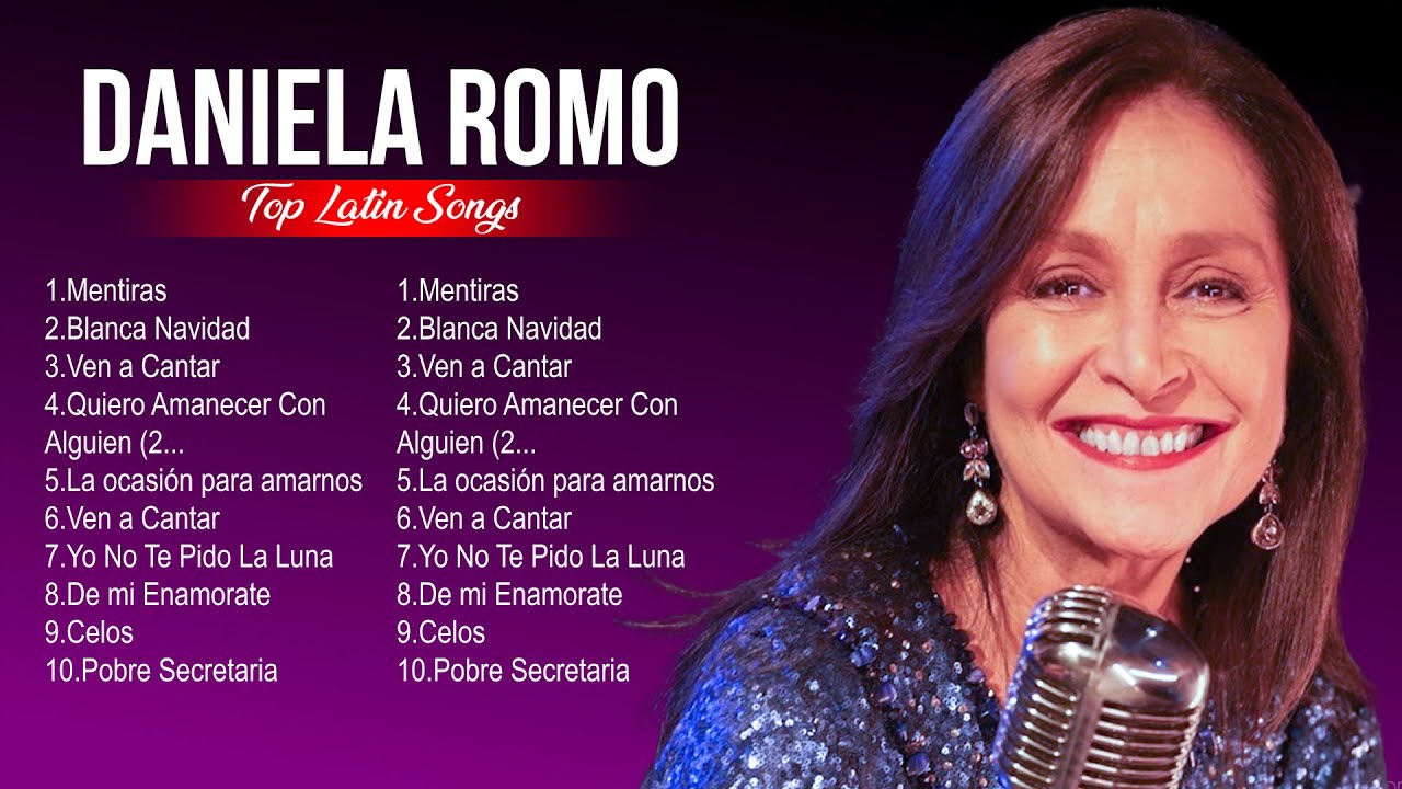 Daniela Romo Latin Songs Playlist Full Album ~ Best Songs Collection Of ...