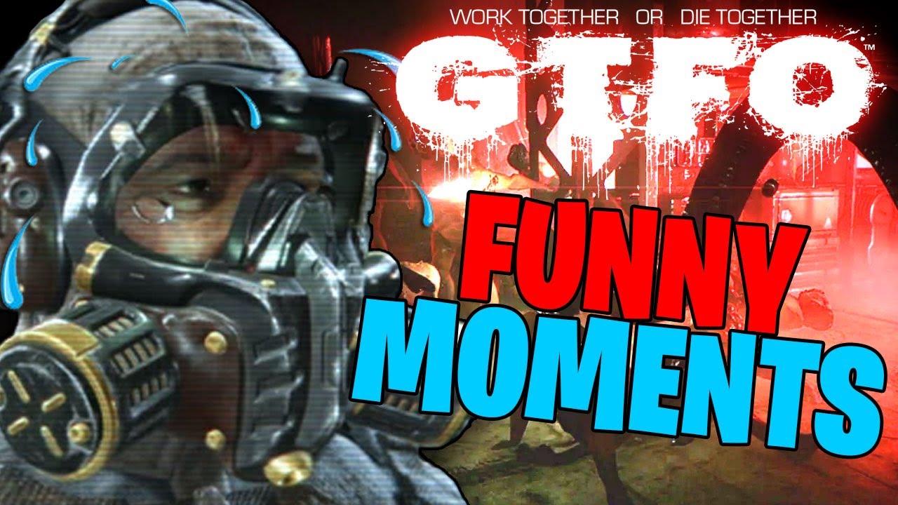HORROR GAMES Like This Are HILARIOUS... | GTFO FUNNY MOMENTS - YouTube