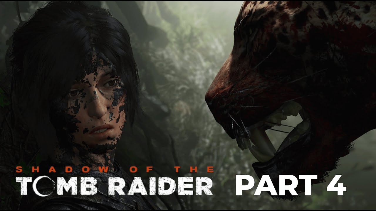 SHADOW OF THE TOMB RAIDER Gameplay Walkthrough Part 4 FULL GAME [4K 60FPS PC ULTRA] - No ...