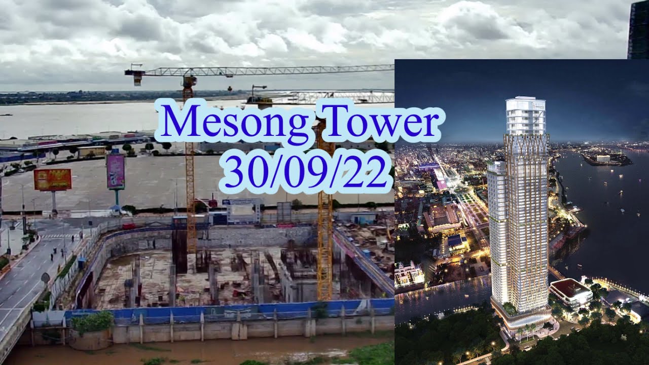 Mesong Tower 71 Floors update ~ ទិដ្ឋភាពនៃការសាងសង់អគារមេសុងថូវឺ # ...