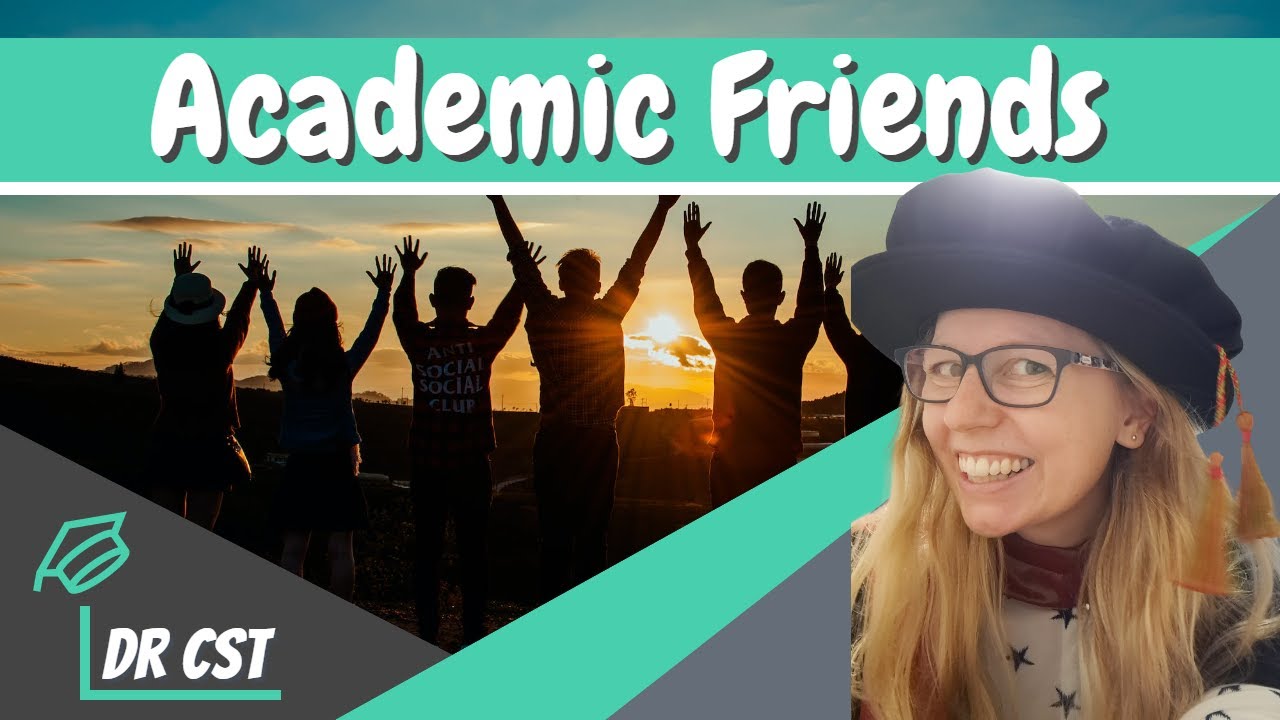ACADEMIC FRIENDS | University networks - forming, keeping and why they ...