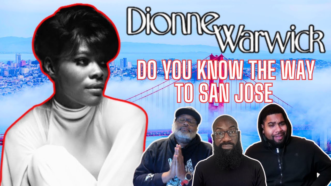 Dionne Warwick - 'Do You Know the Way to San Jose' Reaction! - YouTube