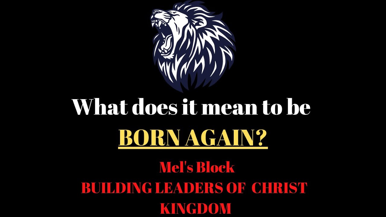 What does it mean to be BORN AGAIN| Must Watch - YouTube