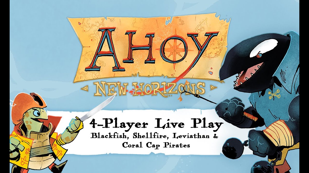 Leder Games | Ahoy: New Horizons 4-Player Studio Play! - YouTube