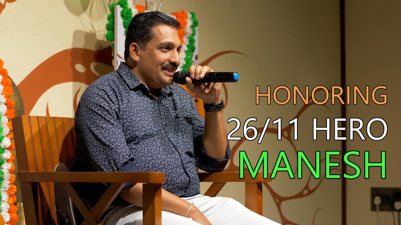 Honoring 26/11 Hero, Shaurya Chakra Awardee & NSG Commando Manesh PV at ...