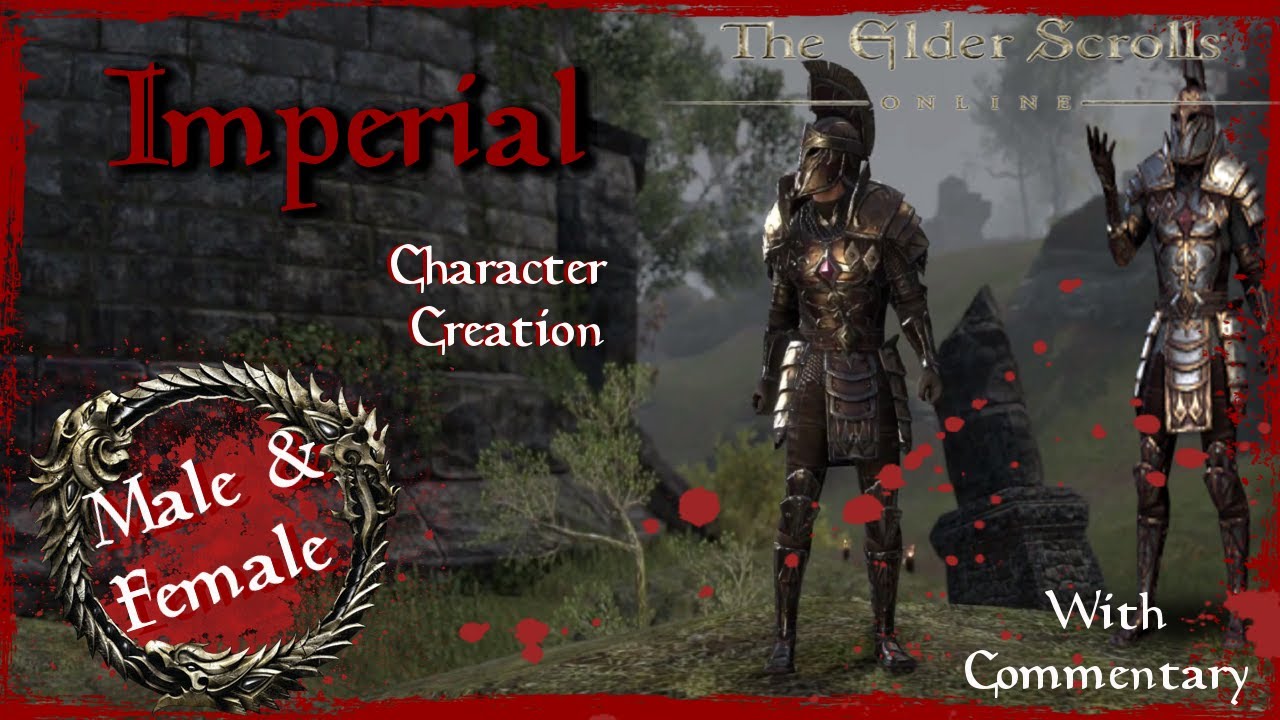 The Elder Scrolls Online (ESO) - Imperial Character Creation With ...