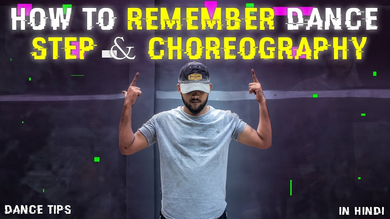 How To Remember Your Dance Steps and Choreography EASILY | Dance Tips ...