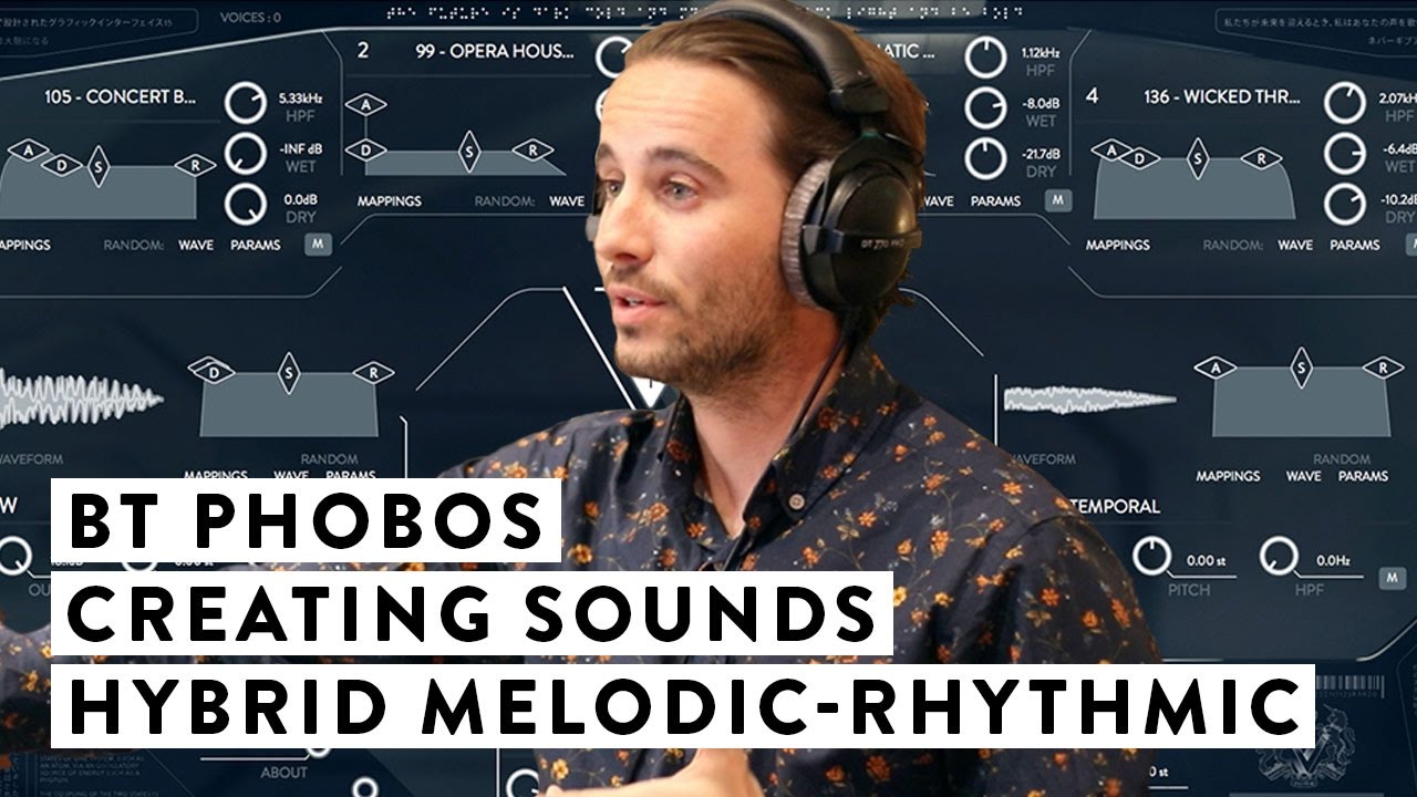 BT Phobos - Creating Sounds: Hybrid Melodic-Rhythmic - YouTube