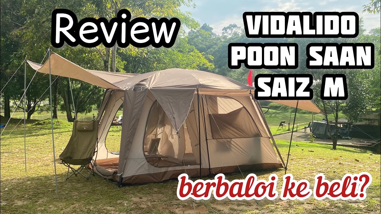 Review khemah Vidalido Poon Saan saiz M | pengalaman first time pacak ...