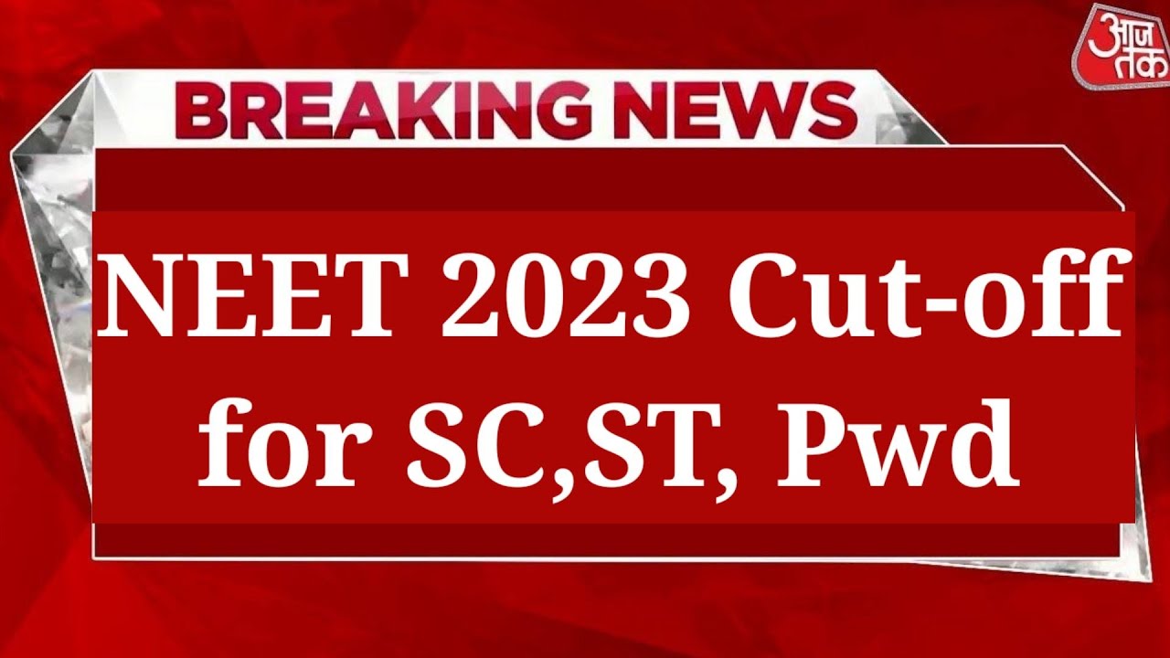 NEET 2023:SC ST Cut-off|SC,ST और PwD बच्चों को MBBS कितने नंबर पे ...