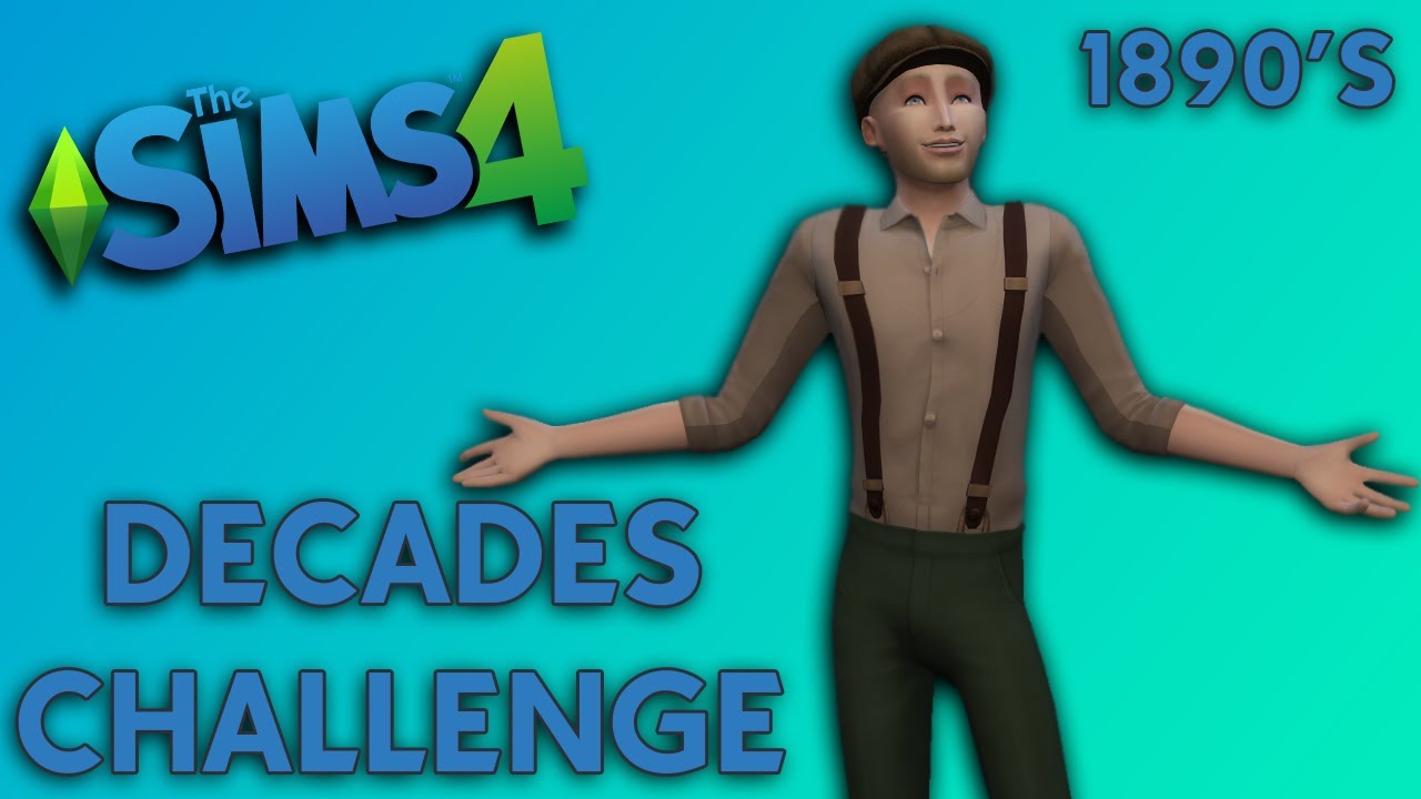 Scraping a living together - Sims 4 Decades Challenge 1890's - YouTube