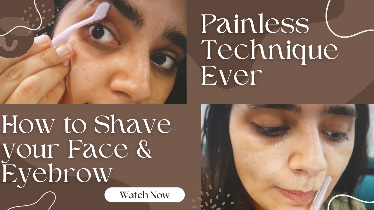 How To Shave Your Face & Eyebrow At Home | Face & Eyebrow Shaving ...