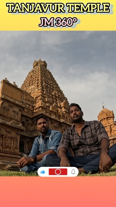 TANJAVUR TEMPLE | RAJARAJA CHOLAN | TIME LAPS MOVEMENT | JM 360° - YouTube