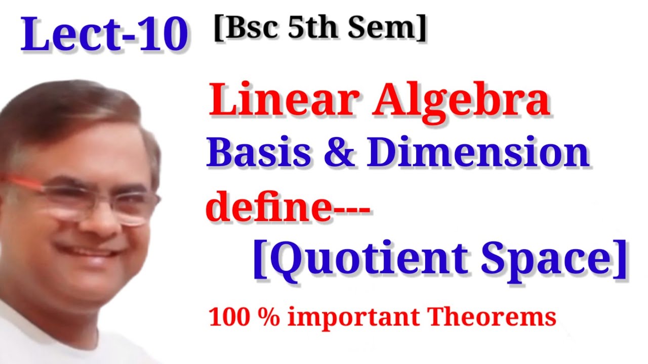 LINEAR ALGEBRA, Vector Space Linear Algebra ,Quotient Space # ...